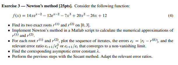 Solved Exercise 3 - Newton's method [25pts). Consider the | Chegg.com