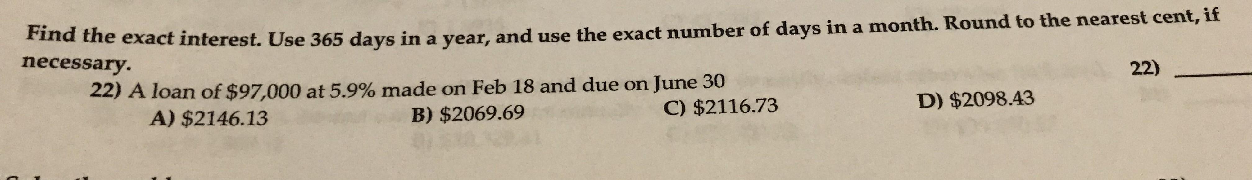 Solved Find the exact interest. Use 365 days in a year, and | Chegg.com