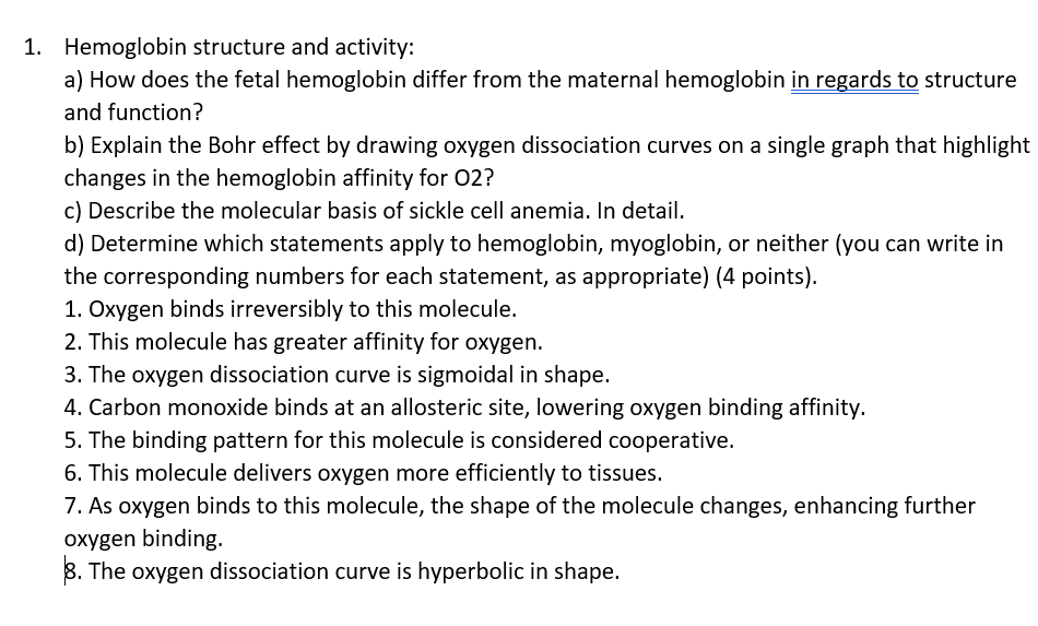 Solved 1. Hemoglobin structure and activity: a) How does the | Chegg.com