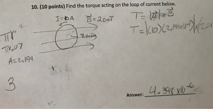 Solved 10. (10 points) Find the torque acting on the loop of | Chegg.com