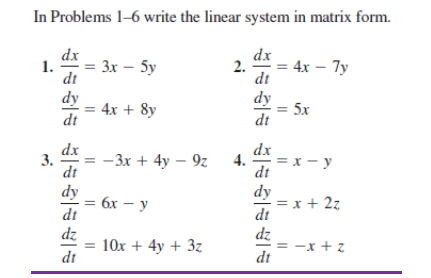 Solved In Problems 1-6 write the linear system in matrix | Chegg.com