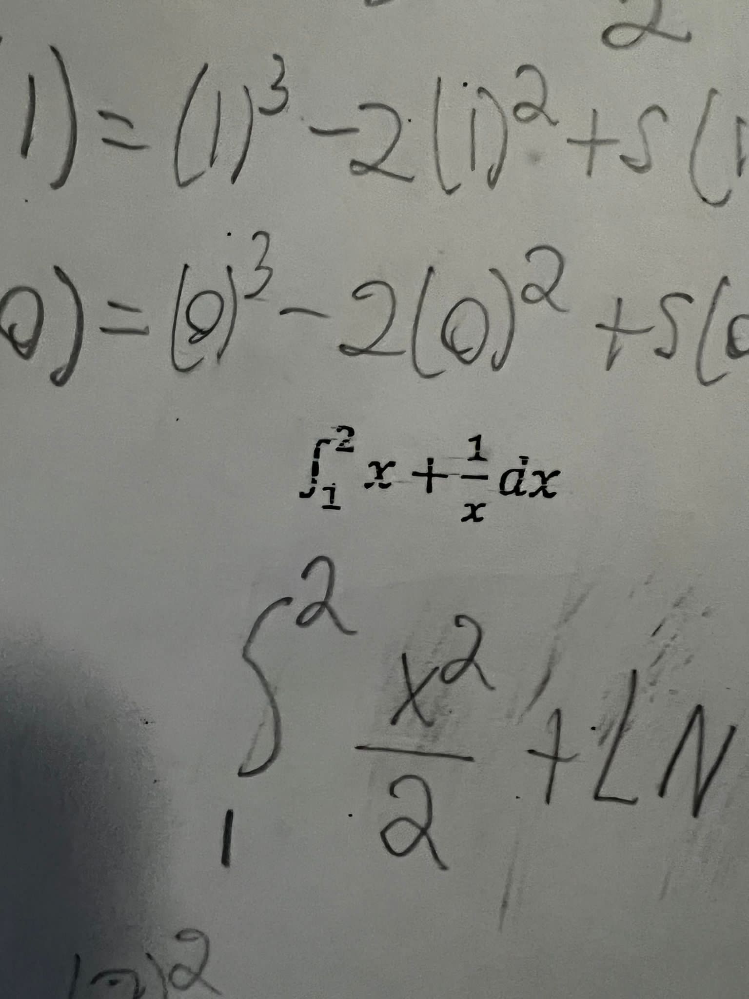 Solved 1)=(1)3−2(1)2+5(1)0)=(0)3−2(0)2+5(0∫12x+x1dx∫122x2+4N | Chegg.com