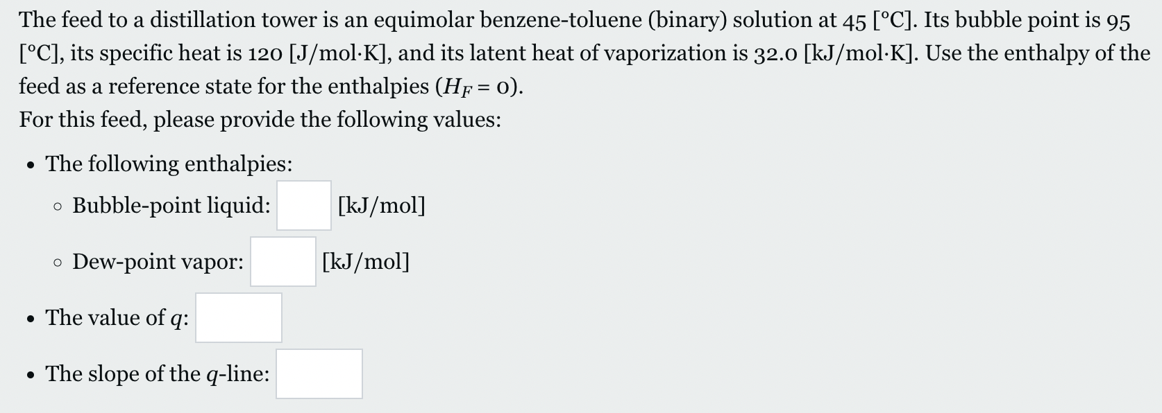 Solved The feed to a distillation tower is an equimolar | Chegg.com