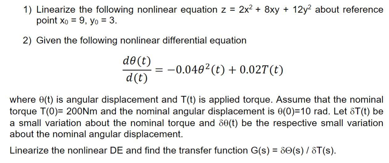 Solved 1) Linearize the following nonlinear equation z = 2x2 | Chegg.com