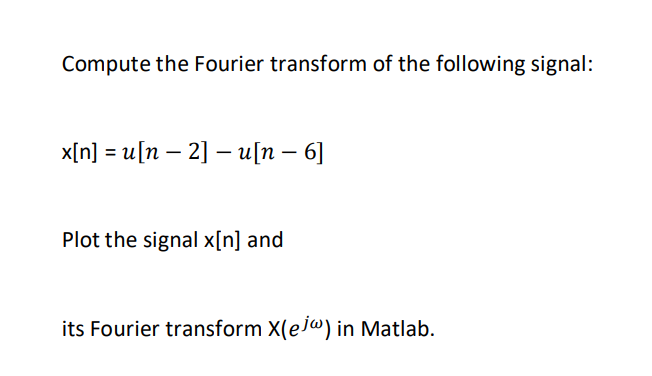 Solved Compute the Fourier transform of the following | Chegg.com