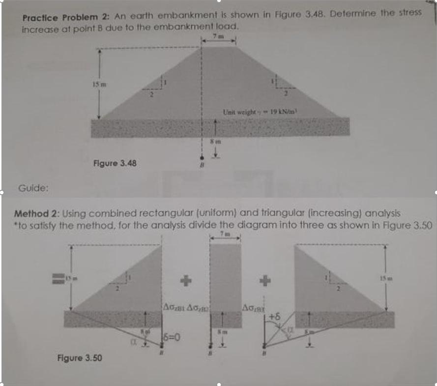 Solved Practice Problem 2: An earth embankment is shown in | Chegg.com
