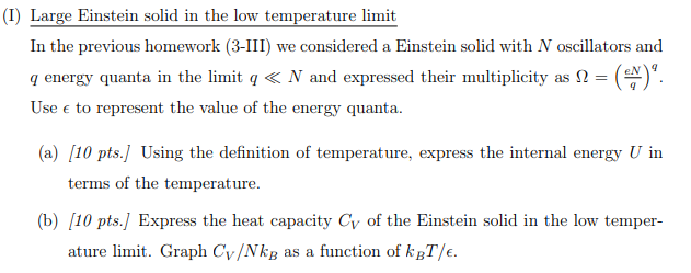 Solved (I) ﻿Large Einstein solid in ﻿the low temperature | Chegg.com