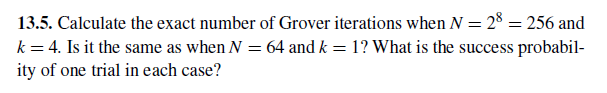 Solved 13.5. Calculate the exact number of Grover iterations | Chegg.com
