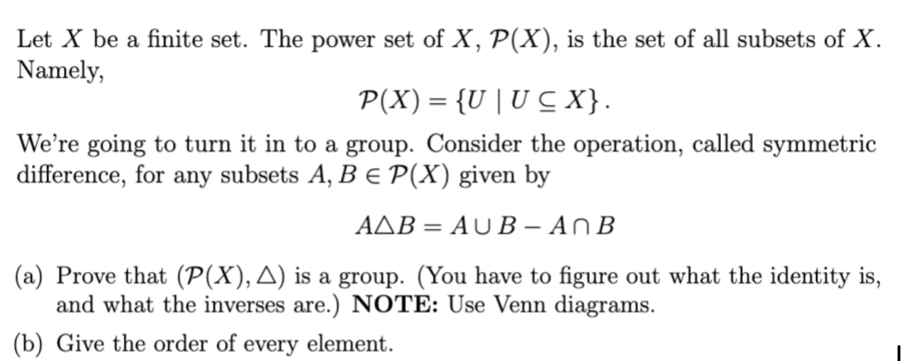 Solved Let X be a finite set. The power set of X,P(X), is | Chegg.com