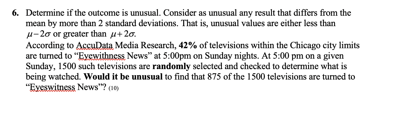 Solved 6. Determine if the outcome is unusual. Consider as | Chegg.com
