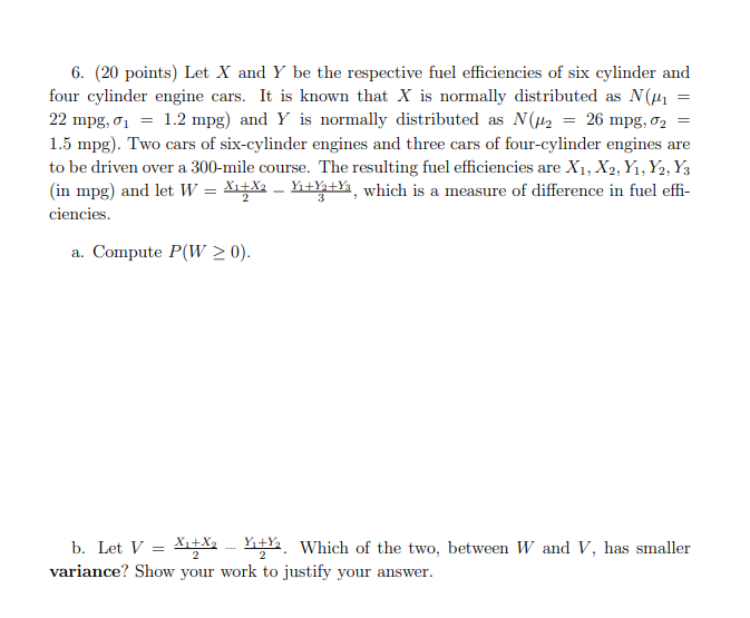 6. (20 points) Let X and Y be the respective fuel | Chegg.com