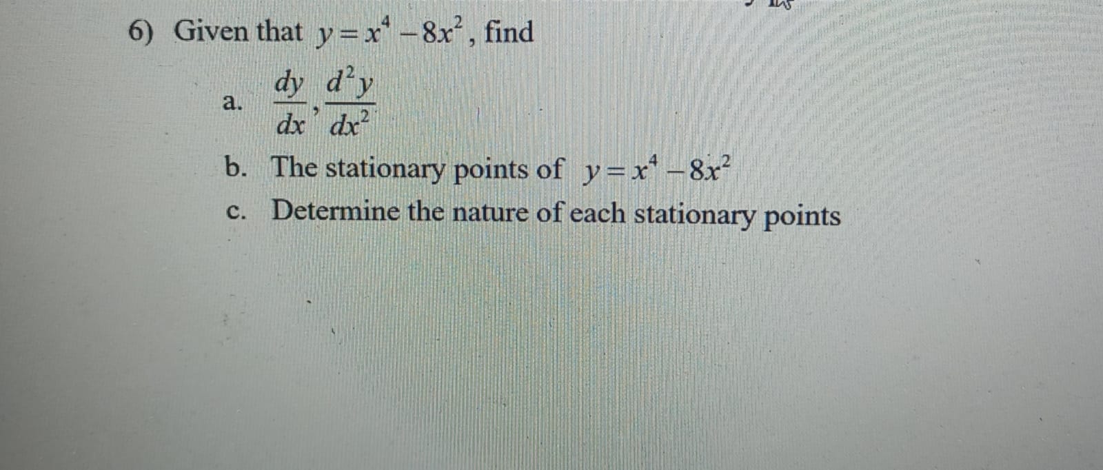 Solved Given that y=x4-8x2, ﻿finda. dydx,d2ydx2b. ﻿The | Chegg.com