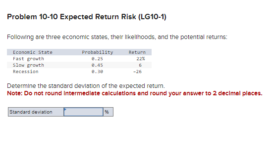 Solved Problem 10-10 ﻿Expected Return Risk (LG10-1)Following | Chegg.com