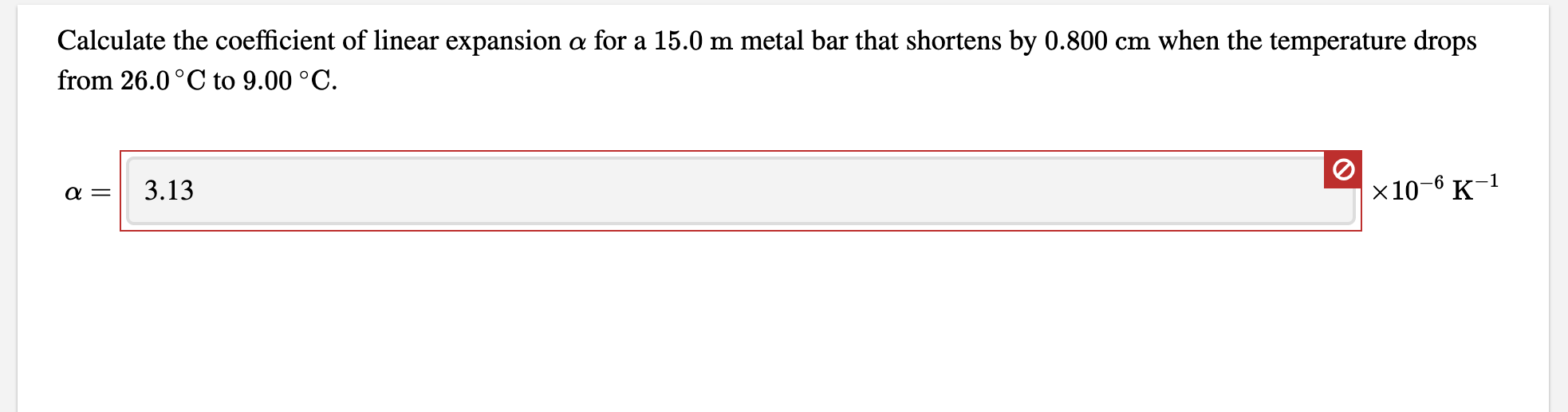 Solved Calculate the coefficient of linear expansion a for a | Chegg.com