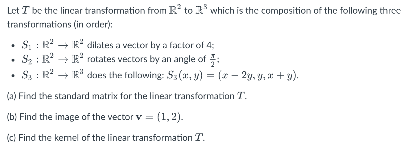 Solved Let T be the linear transformation from R2 to R3 | Chegg.com