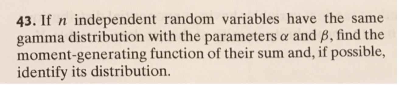 Solved 43. If n independent random variables have the same | Chegg.com