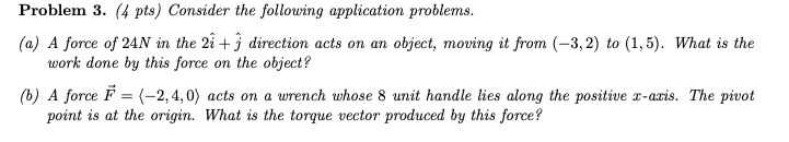 Solved Problem 3. (4 pts) Consider the following application | Chegg.com