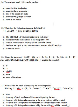 Solved 24. The reserved word this can be used to 2. override | Chegg.com