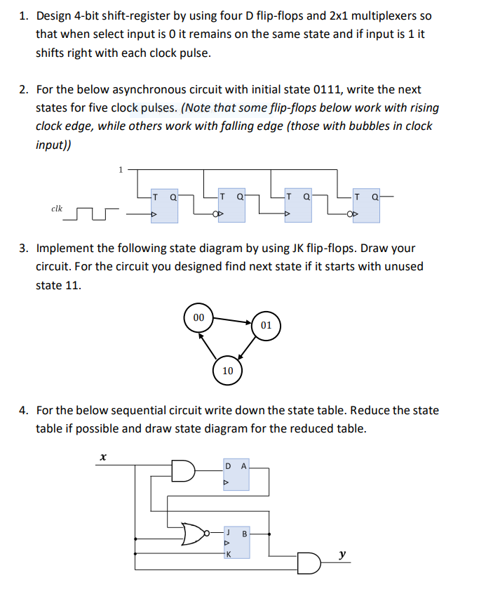 Solved 1. Design 4-bit shift-register by using four D | Chegg.com