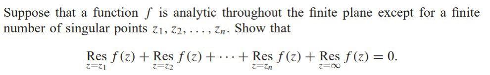 Solved Suppose that a function f is analytic throughout the | Chegg.com