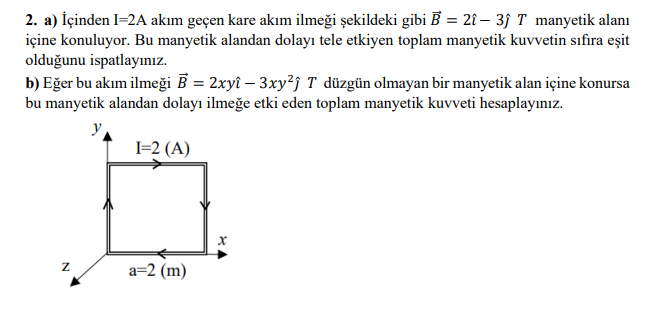 Solved a) Square current loop through which I=2A current | Chegg.com
