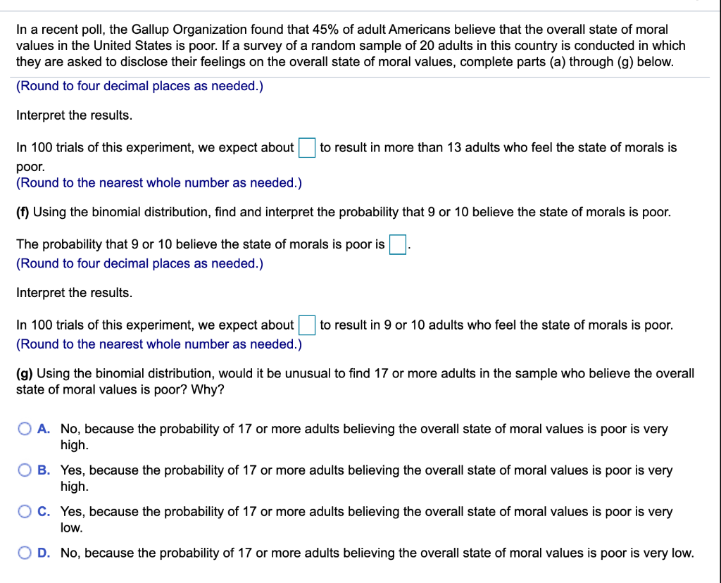 Solved In A Recent Poll The Gallup Organization Found That Chegg