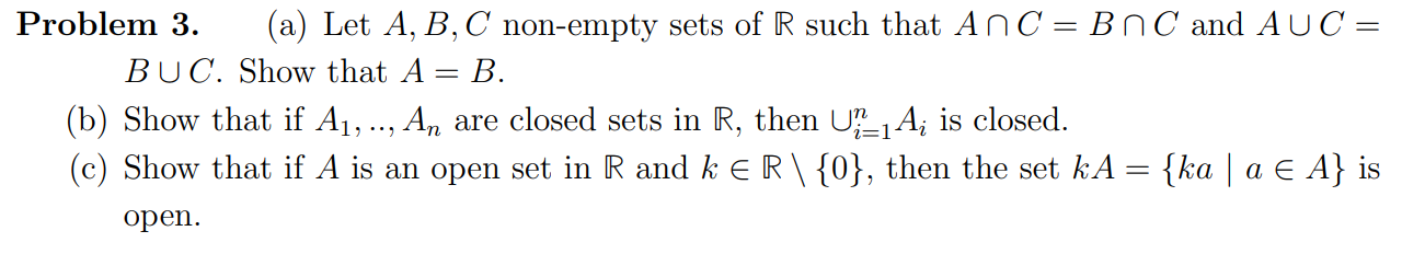 Solved Problem 3. (a) Let A, B, C non-empty sets of R such | Chegg.com