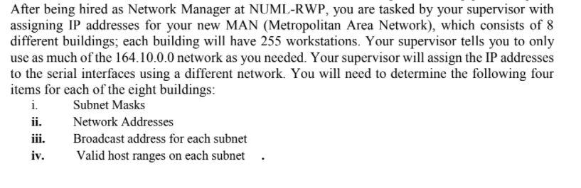 Solved After being hired as Network Manager at NUML-RWP, you | Chegg.com