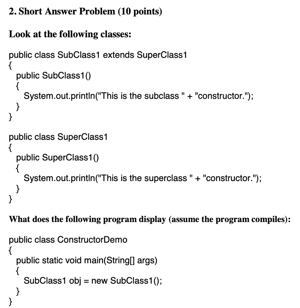 Solved 2. Short Answer Problem (10 points) Look at the | Chegg.com