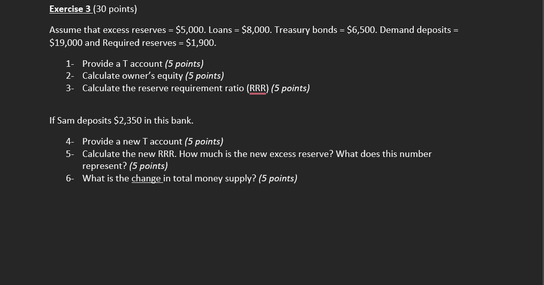 Solved Exercise 3 (30 points) Assume that excess reserves | Chegg.com