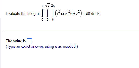 Solved Evaluate the integral | Chegg.com