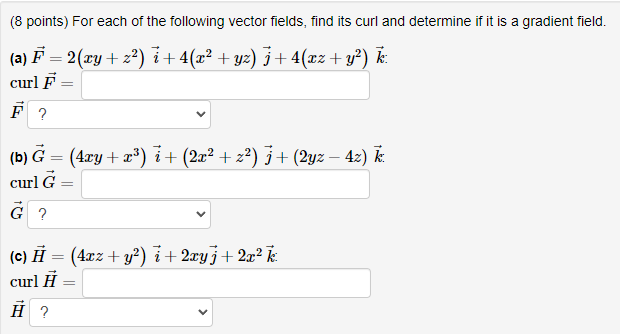 Solved (8 points) For each of the following vector fields, | Chegg.com