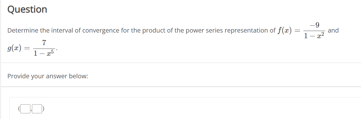 Solved Determine the interval of convergence for the product | Chegg.com