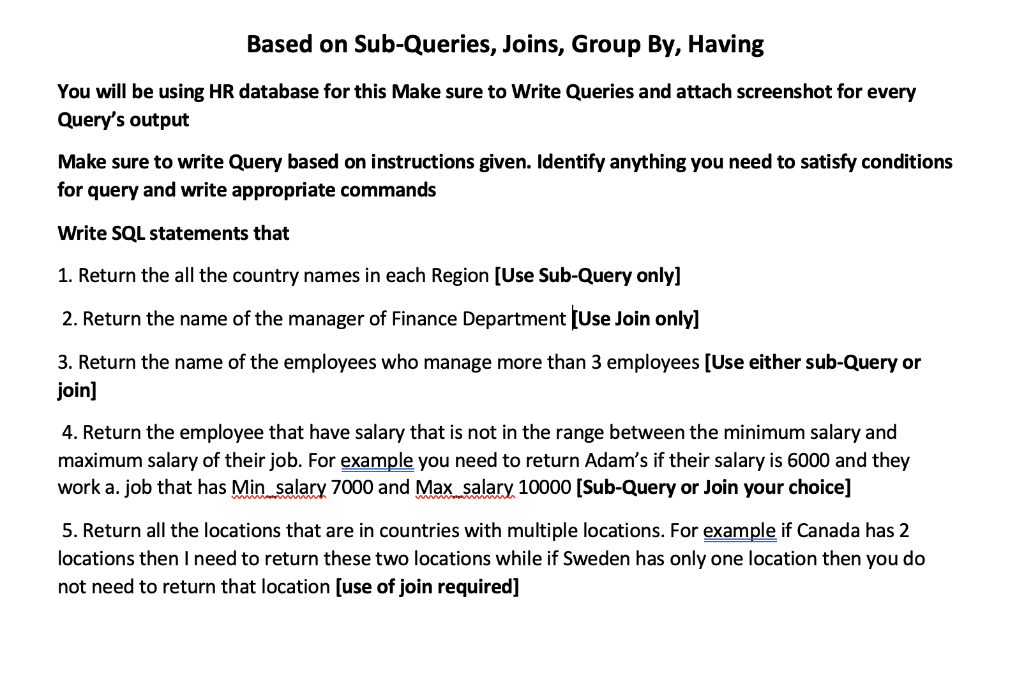 Solved Use the HR DATABASE TO MAKE QUERYS AND SCREENSHOTS OF | Chegg.com