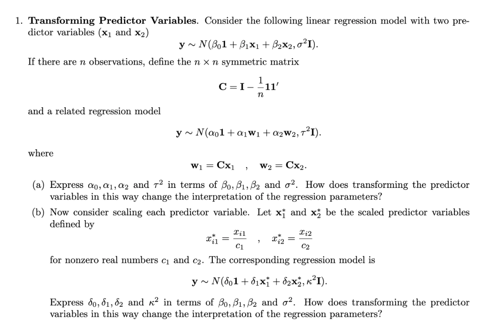 1. Transforming Predictor Variables. Consider the | Chegg.com