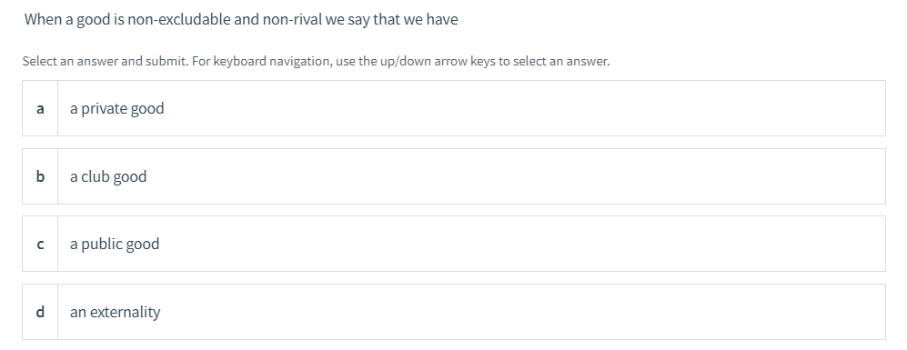 Solved When a good is non-excludable and non-rival we say | Chegg.com