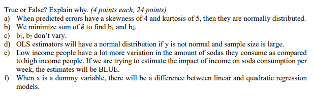 Solved True or False? Explain why. (4 points each, 24 | Chegg.com