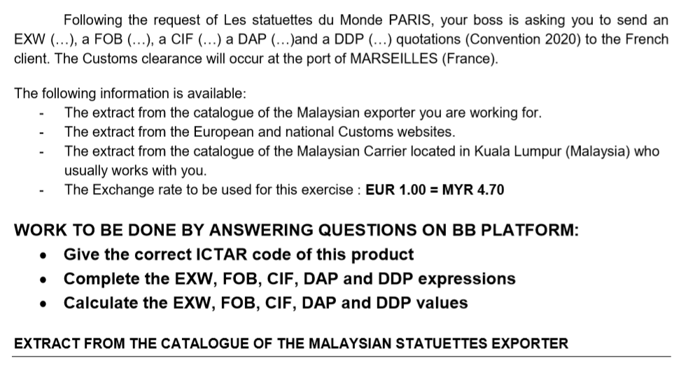 Following the request of Les statuettes du Monde | Chegg.com