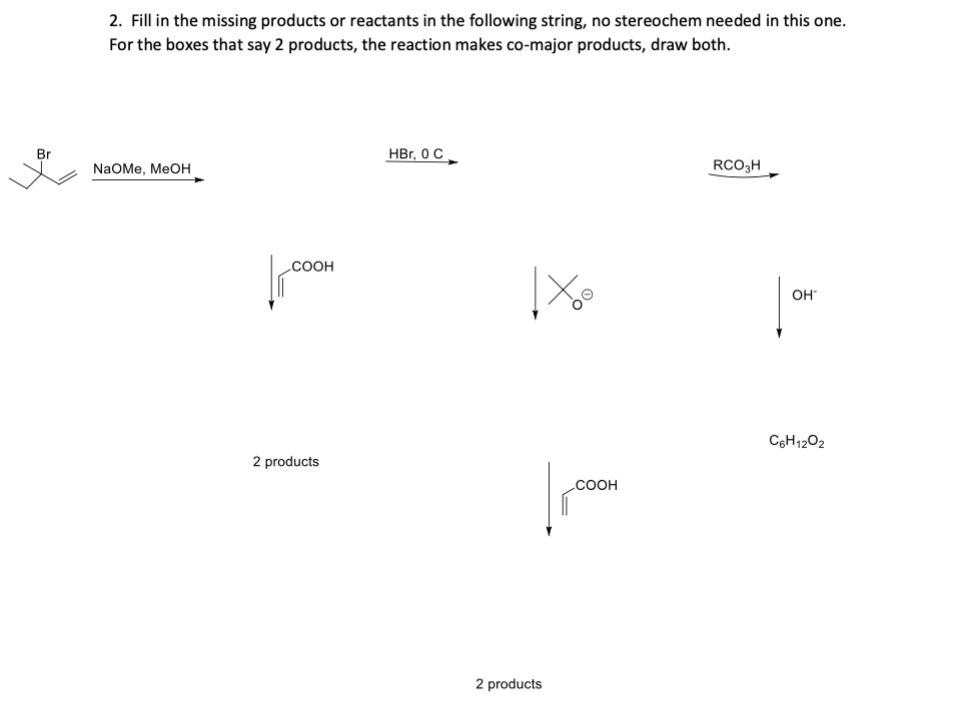 Solved 2. Fill in the missing products or reactants in the | Chegg.com
