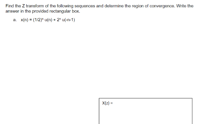 Solved Find the Z transform of the following sequences and | Chegg.com