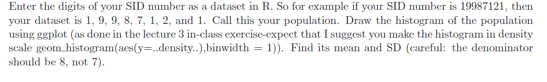 Solved Enter the digits of your SID number as a dataset in | Chegg.com