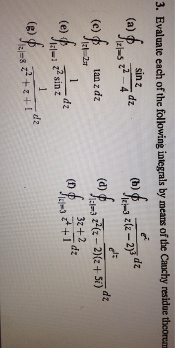 Solved 3. Evaluate each of the following integrals by means | Chegg.com