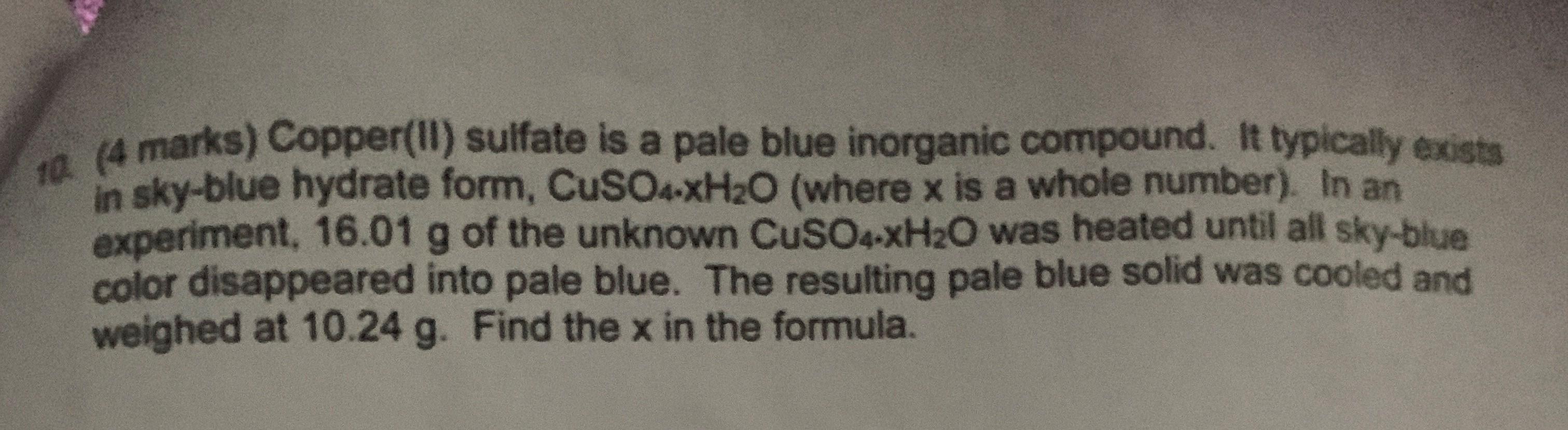 Solved (4 marks) Copper(II) sulfate is a pale blue inorganic | Chegg.com