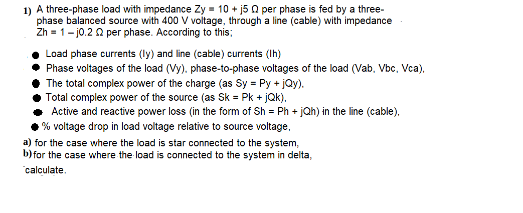 Solved 1) A three-phase load with impedance Zy=10+j5Ω per | Chegg.com
