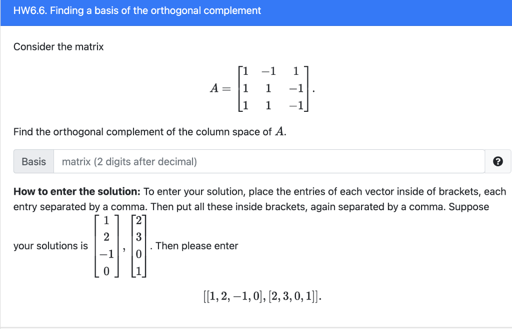 Solved Hw66 Finding A Basis Of The Orthogonal Complement 