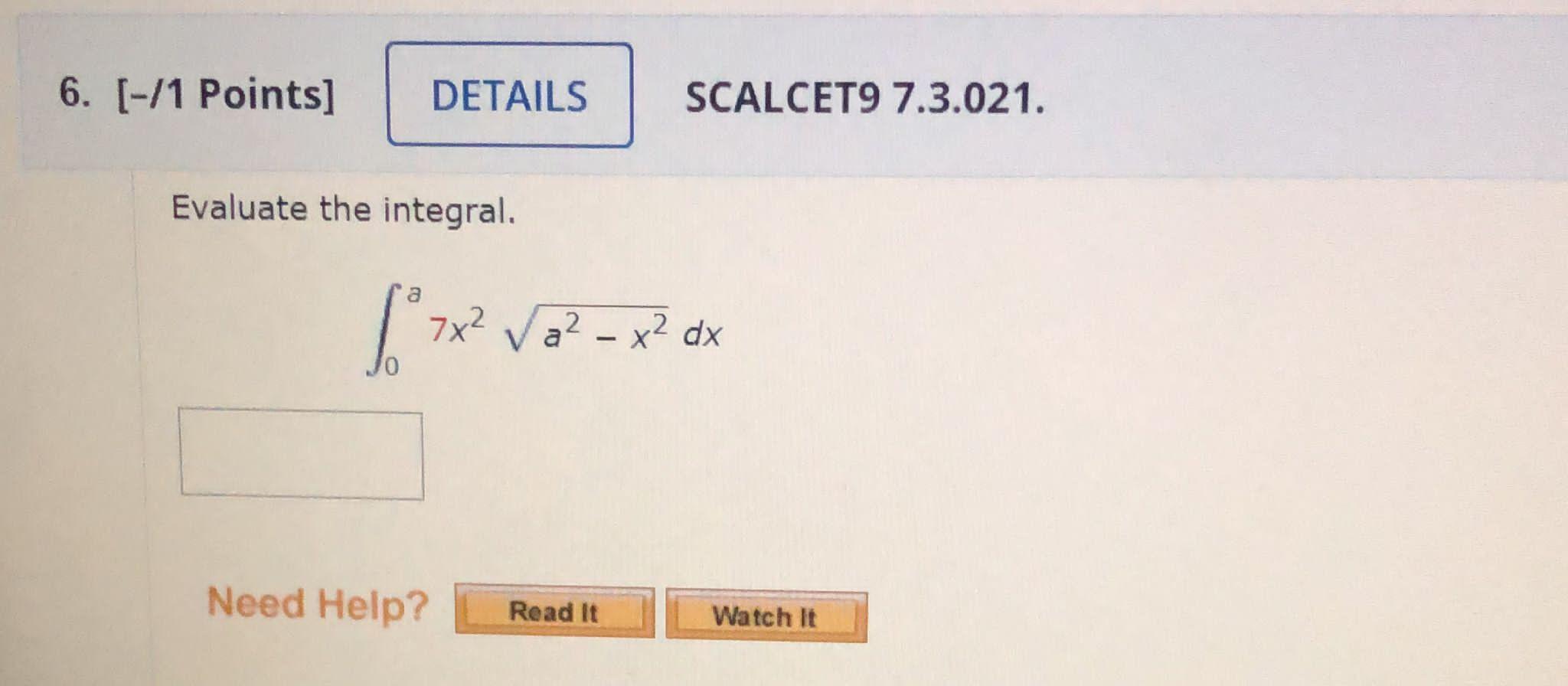 Solved SCALCET9 7.3.021. Evaluate the integral. | Chegg.com