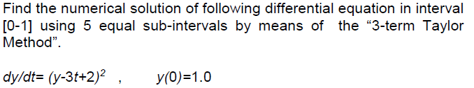 Solved Find the numerical solution of following differential | Chegg.com