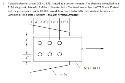 Solved 3. A double-channel shape, 2C8×18.75, is used as a | Chegg.com