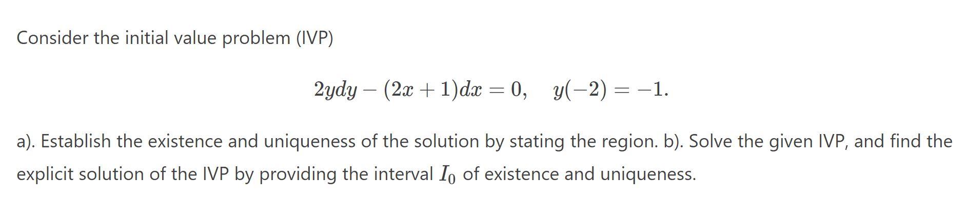 Solved Consider the initial value problem (IVP) 2ydy 1- (2x | Chegg.com