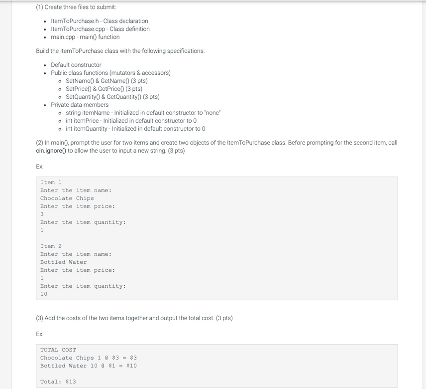 Solved (1) Create three files to submit: • Item ToPurchase.h | Chegg.com